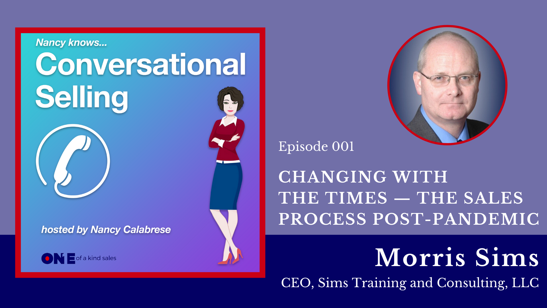 ep001-nancy-calabrese-morris-sims-updated | One of a Kind Sales